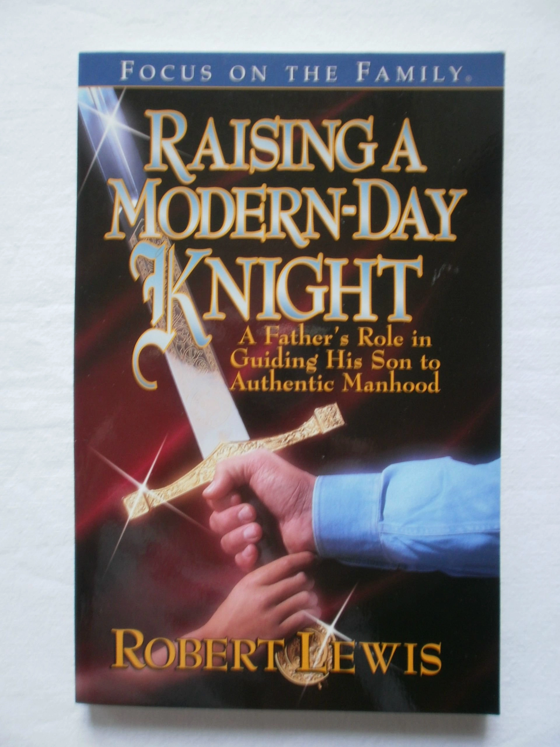 Robert Lewis - Raising a Modern Day Knight - Guida | eBay